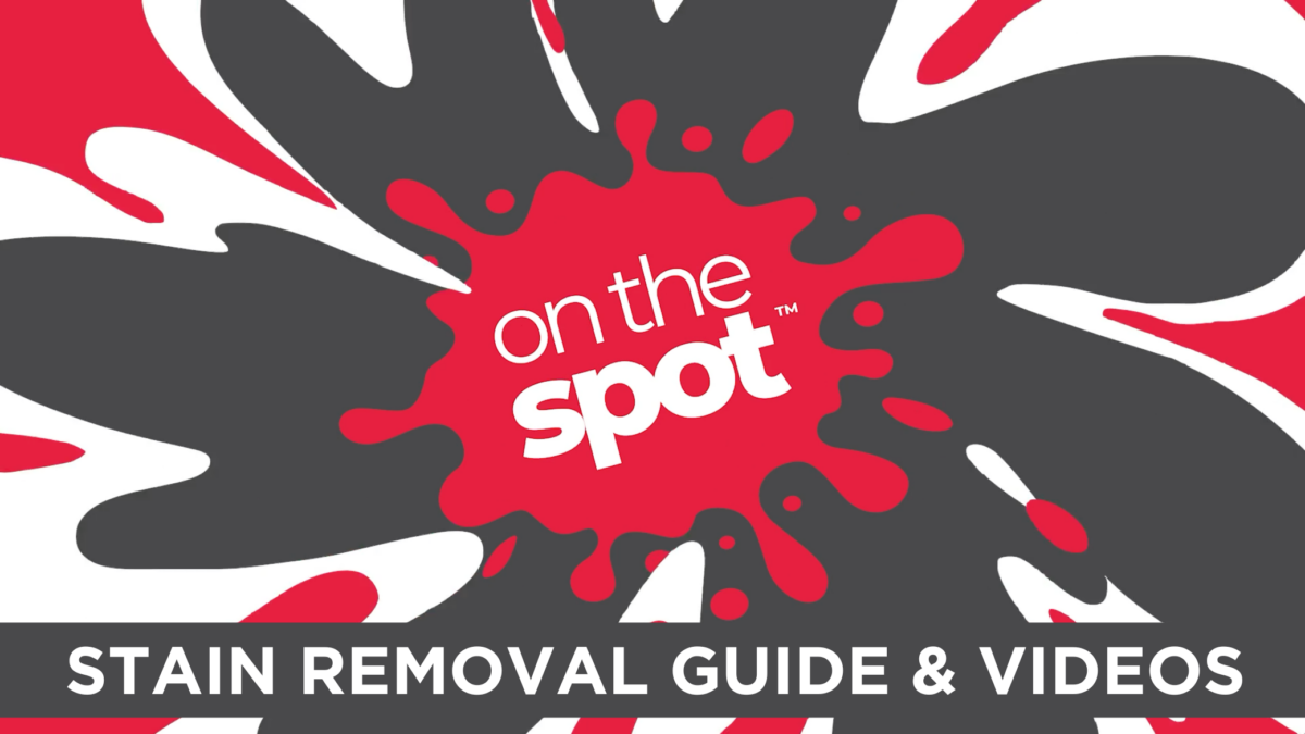 NEW On the Spot™ Stain Removal Guide with Videos! ⬇️
